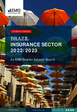Brazil Insurance Sector Report 2022-2023 Industry Report | EMIS Insights